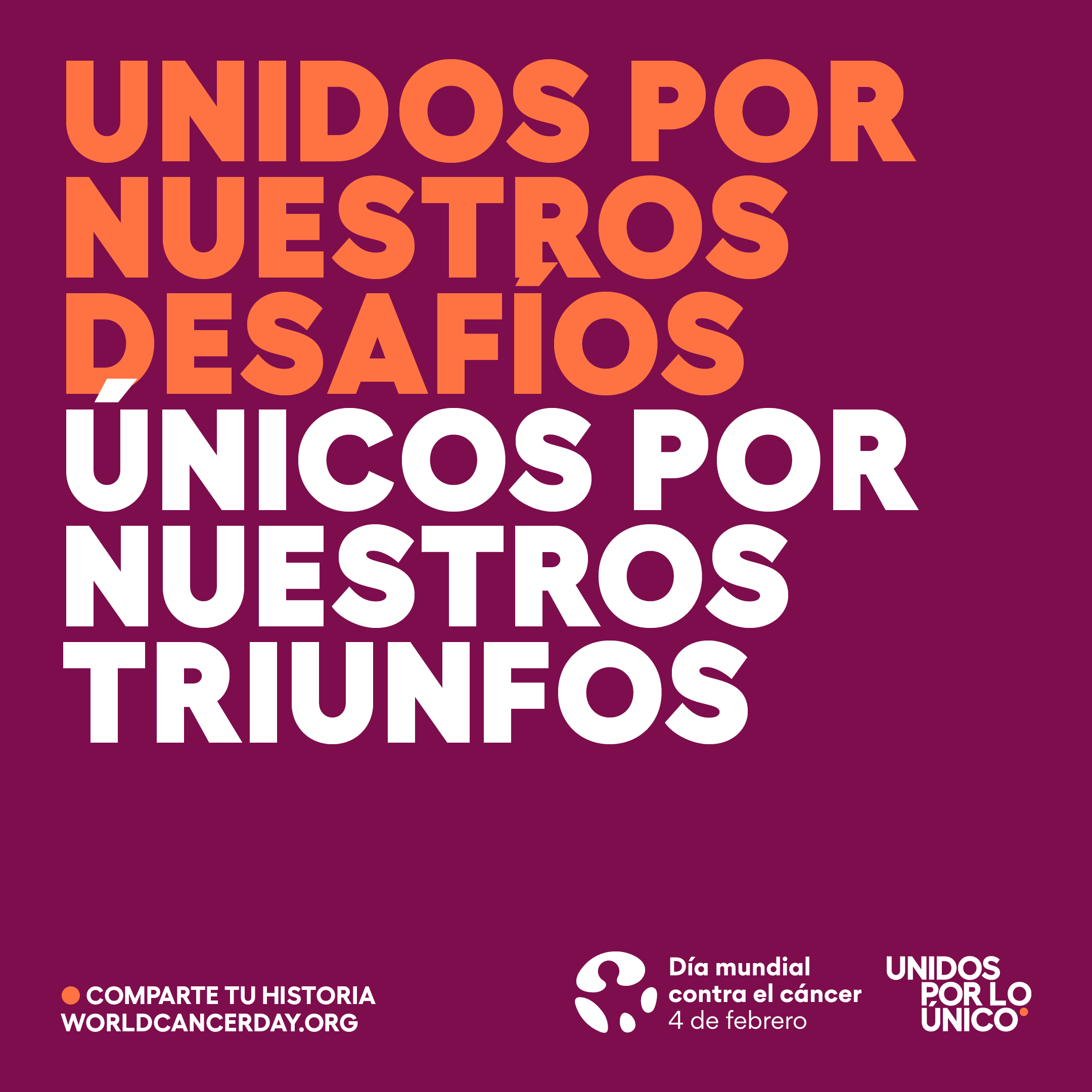 4 de febrero 2025 - Día mundial contra el cáncer